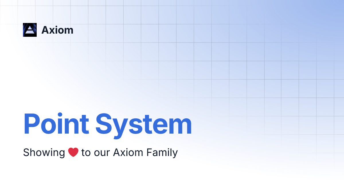 Point System | Axiom