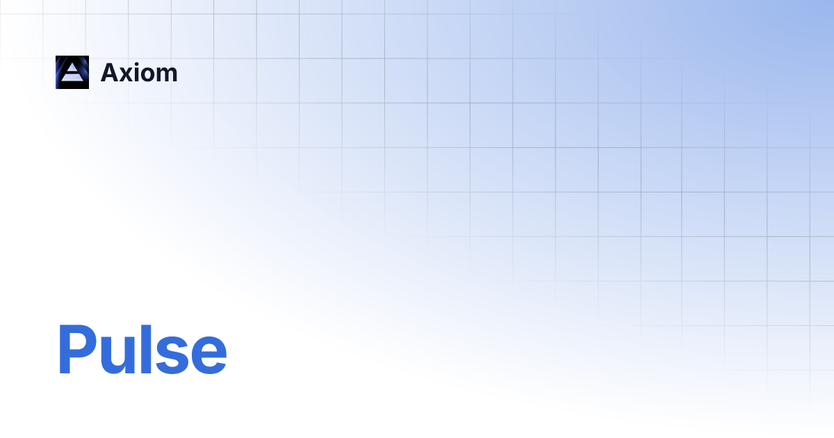 Pulse | Axiom